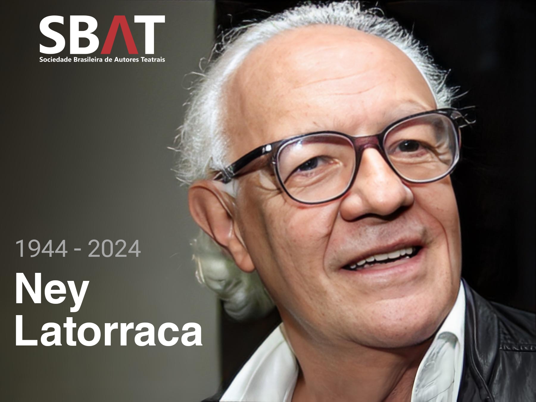 NOTA DE PESAR: SBAT lamenta o falecimento de Ney Latorraca aos 80 anos ...