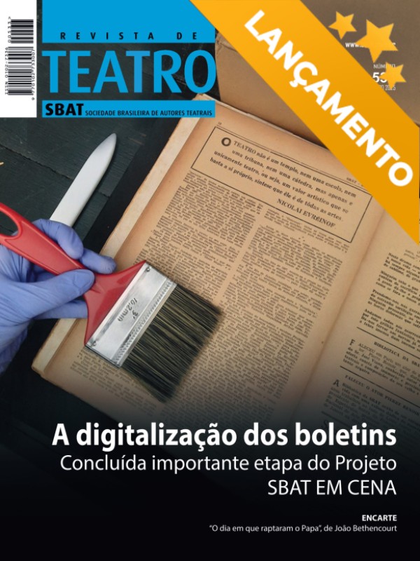 Revista de Teatro | SBAT - Sociedade Brasileira de Autores Teatrais